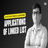 Applications of Linked List - GeeksforGeeks | Videos