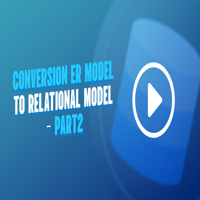 Conversion ER Model to Relational Model - Part2 - GeeksforGeeks | Videos