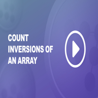 Count Inversions of an Array - GeeksforGeeks | Videos