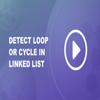 Detect Loop or Cycle in Linked List - GeeksforGeeks | Videos
