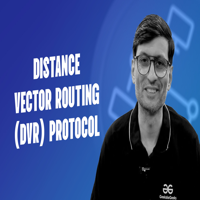 Distance Vector Routing (DVR) Protocol - GeeksforGeeks | Videos