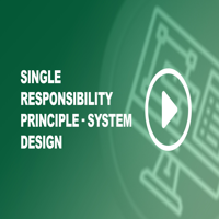 Single Responsibility Principle - System Design - GeeksforGeeks | Videos