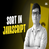 Sort in Javascript - GeeksforGeeks | Videos