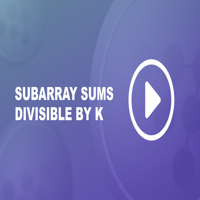 Subarray Sums Divisible by K - GeeksforGeeks | Videos