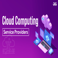 Cloud Computing Service Providers - GeeksforGeeks | Videos