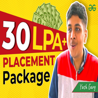 One-Step Guide to Get 30 LPA+ Package from Placement! - GeeksforGeeks ...