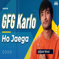 Your Coding Journey Made Easy. GFG Karlo, Ho Jaega!! - GeeksforGeeks | Videos