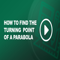 How to Find the Turning Point of a Parabola - GeeksforGeeks | Videos