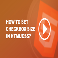 How to set checkbox size in HTML/CSS? - GeeksforGeeks | Videos