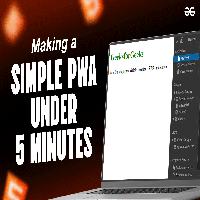 Making a simple PWA under 5 minutes - GeeksforGeeks | Videos