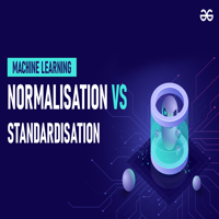 Normalisation vs Standardisation in ML - GeeksforGeeks | Videos