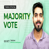 PROBLEM OF THE DAY : 03/10/2024 | Majority Vote - GeeksforGeeks | Videos