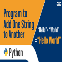 Python Program to Add One String to another - GeeksforGeeks | Videos