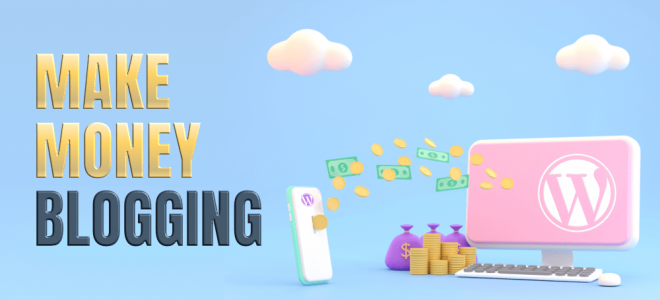 ¿Cómo ganar dinero blogueando usando WordPress? – Barcelona Geeks