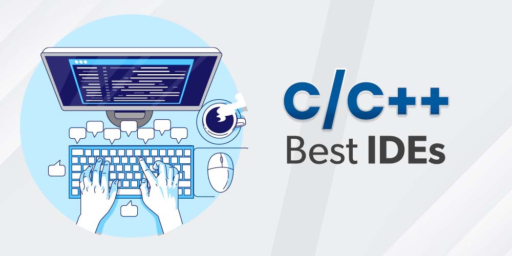 7 Meilleurs IDE Pour Les D veloppeurs C C En 2022 StackLima