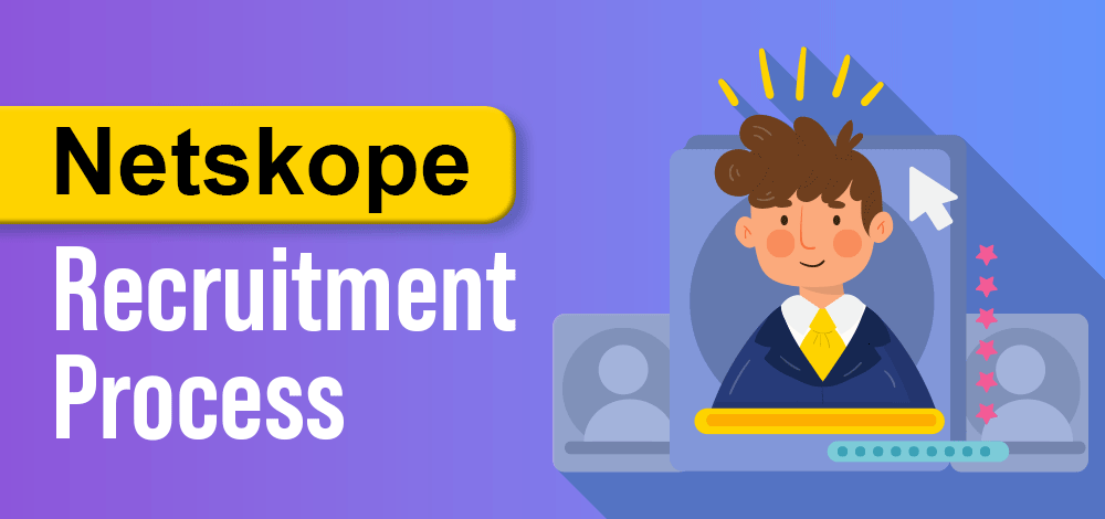 Netskope Recruitment process - GeeksforGeeks