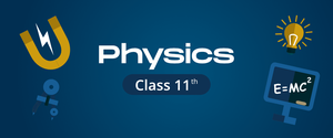 CBSE Class 11 Physics Notes - GeeksforGeeks