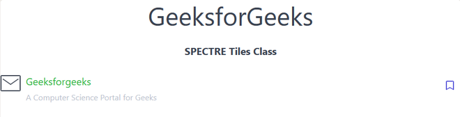 Spectre Tiles - GeeksforGeeks