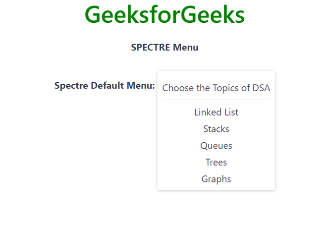 Spectre Menu - GeeksforGeeks