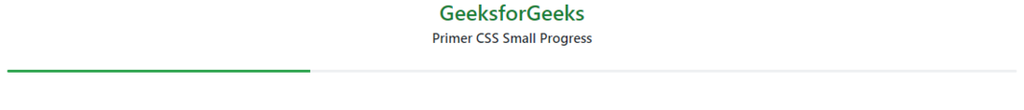 Primer Css Small Progress Geeksforgeeks