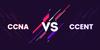 Difference Between CCNA and CCENT - GeeksforGeeks