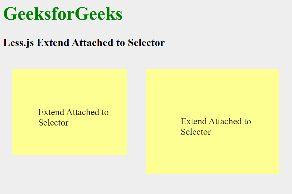 Less.js Extend Attached to Selector - GeeksforGeeks