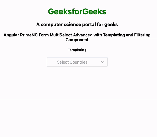Angular Primeng Form Multiselect Advanced With Templating And Filtering Component Geeksforgeeks