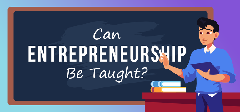 Can Entrepreneurship Be Taught? - GeeksforGeeks