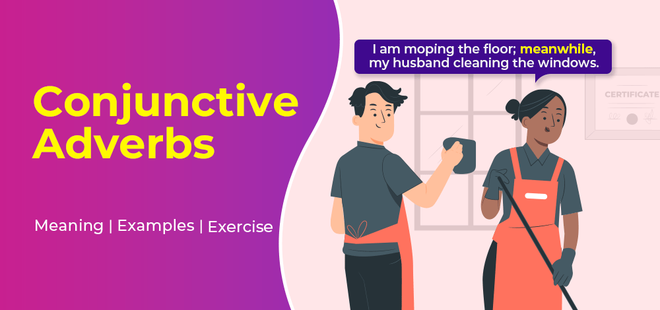 Conjunctive Adverbs - Meaning, Examples and Exercises - GeeksforGeeks