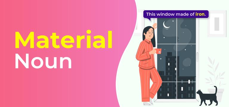 Material Noun: Definition, Examples, Rules & Exercises - GeeksforGeeks