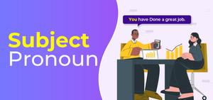 Subject Pronouns - Definition, Example and Exercise - GeeksforGeeks