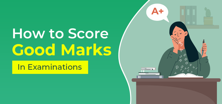 How to Score Good Marks in Exams? - GeeksforGeeks