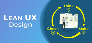 Lean UX - A Complete Beginner's Guide - GeeksforGeeks