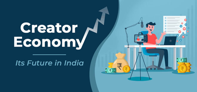 What is the "Creator Economy" and its Future in India - GeeksforGeeks