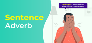 Sentence Adverbs - Definition and Examples - GeeksforGeeks