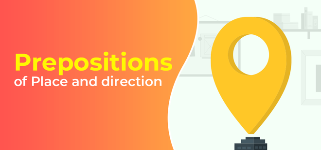 Prepositions of Place and Direction - GeeksforGeeks
