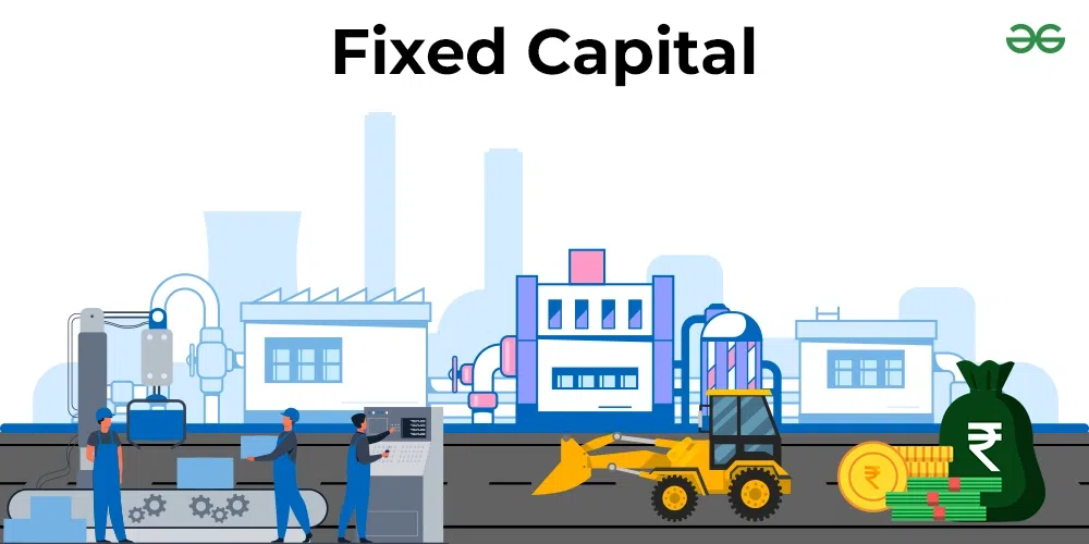 Factors Affecting The Fixed Capital GeeksforGeeks Factors Affecting The Fixed Capital GeeksforGeeks