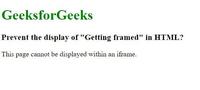How to Prevent the Display of “Getting Framed" in HTML ? - GeeksforGeeks