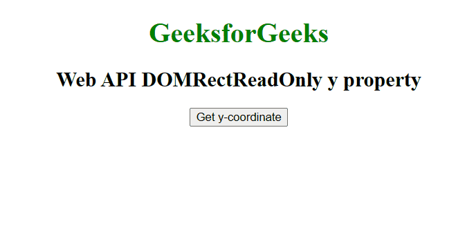 Web API DOMRectReadOnly y property - GeeksforGeeks