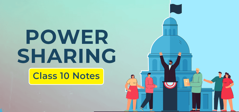 Power Sharing Class 10 Civics Notes Chapter 1 - GeeksforGeeks