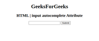 HTML autocomplete Attribute - GeeksforGeeks