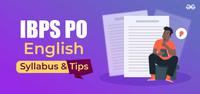 IBPS PO English Syllabus 2024: Exam Pattern, Tips - GeeksforGeeks