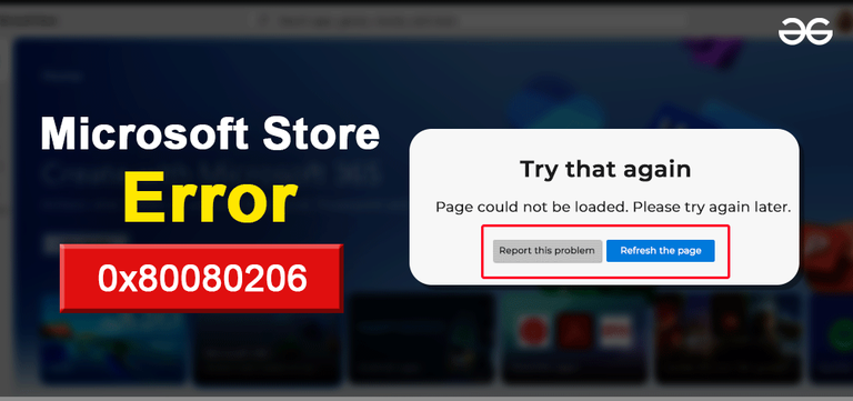 How to Fix Microsoft Store Error 0x80080206? [7 Ways] - GeeksforGeeks