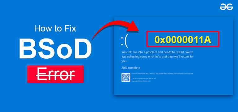 What is 0x0000011A BSoD & How to Fix It? - GeeksforGeeks