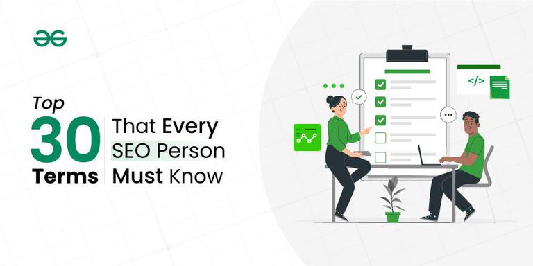 Top 30 terms that every SEO person must know - GeeksforGeeks