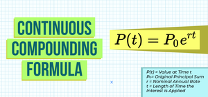 Continuous Compounding Formula - Derivation and Examples