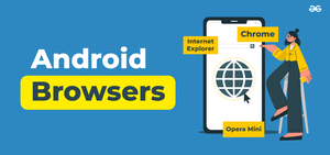 10 Best Android Browsers in 2025 - GeeksforGeeks
