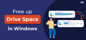 How To Free up Drive Space in Windows - GeeksforGeeks