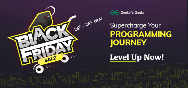 GeeksforGeeks Black Friday Sale 2023: Grab Exciting Deals and Level Up ...
