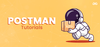 Postman Tutorial - GeeksforGeeks